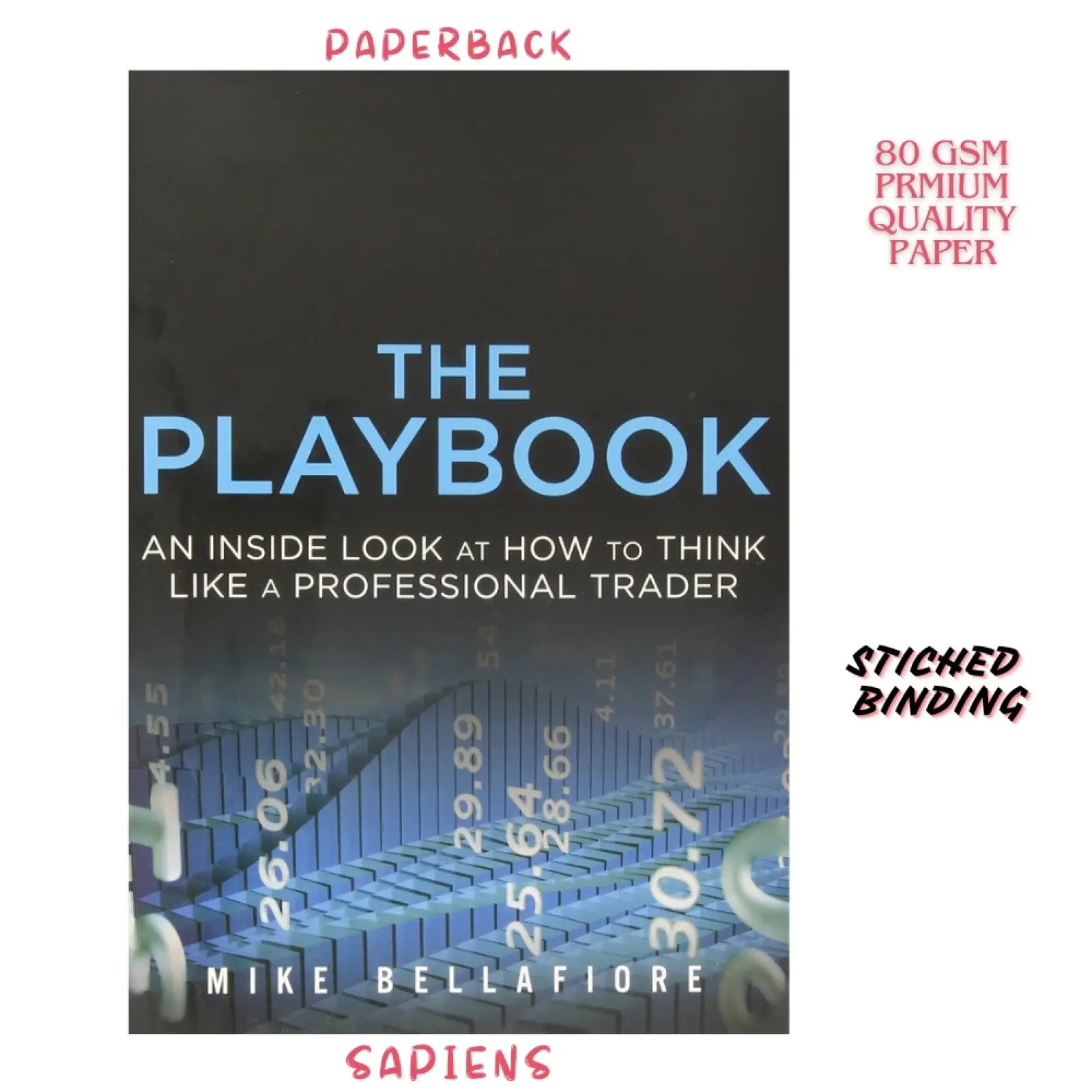 The Playbook: An Inside Look at How to Think Like a Professional Trader ...
